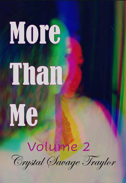 More Than Me: Volume 2 by Crystal Savage Traylor | Goodreads