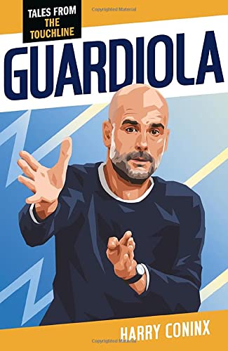 Guardiola by Harry Coninx | Goodreads