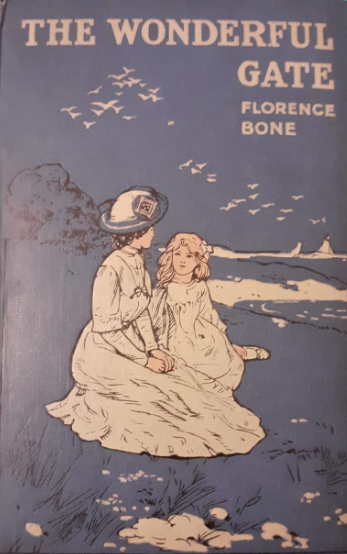 The Wonderful Gate by Florence Bone | Goodreads