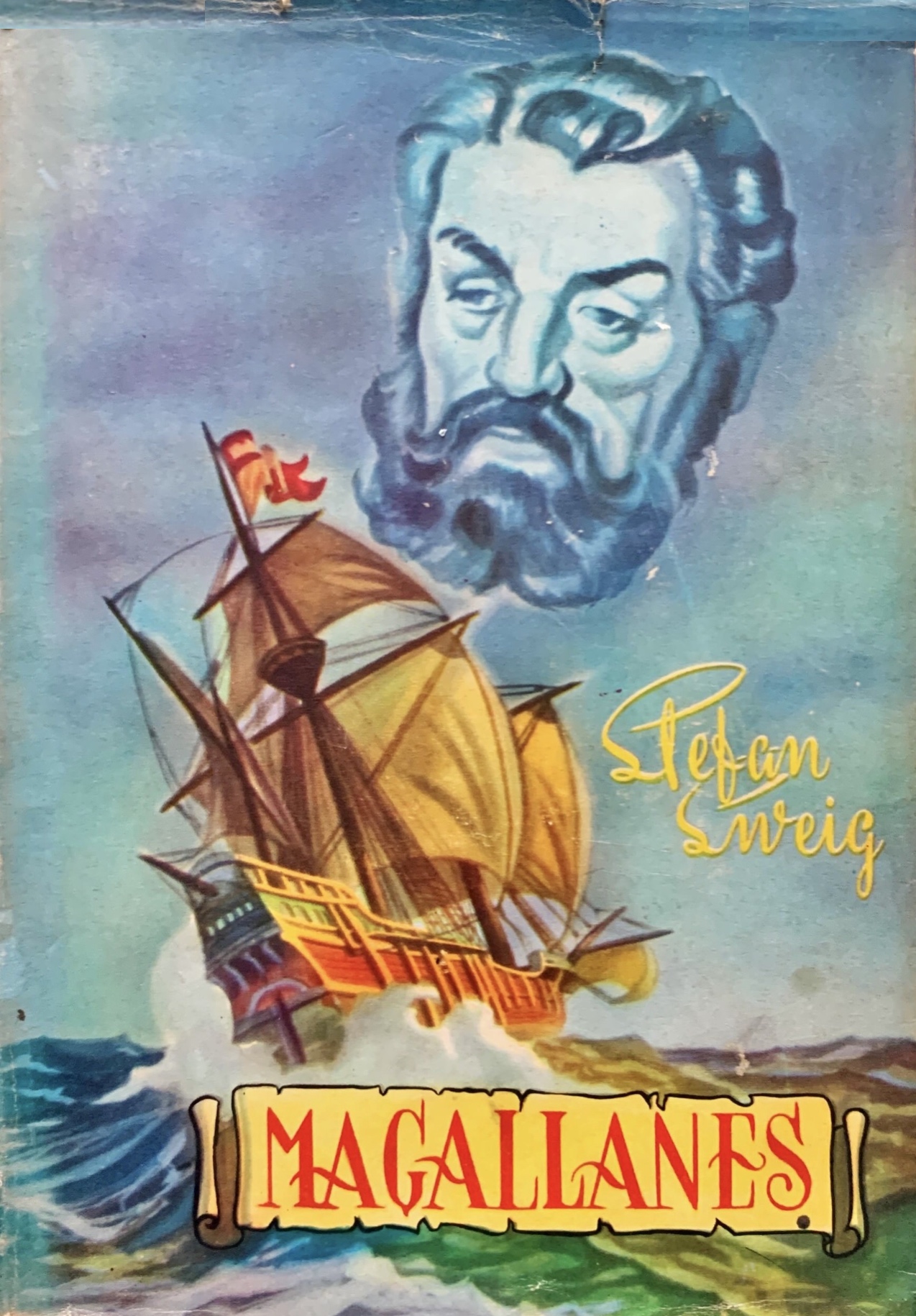 Magallanes. La aventura más audaz de la humanidad by Stefan Zweig ...