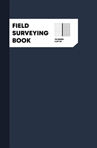 Field Surveying Book: Field Survey Journal, Surveyors Journal, Field ...