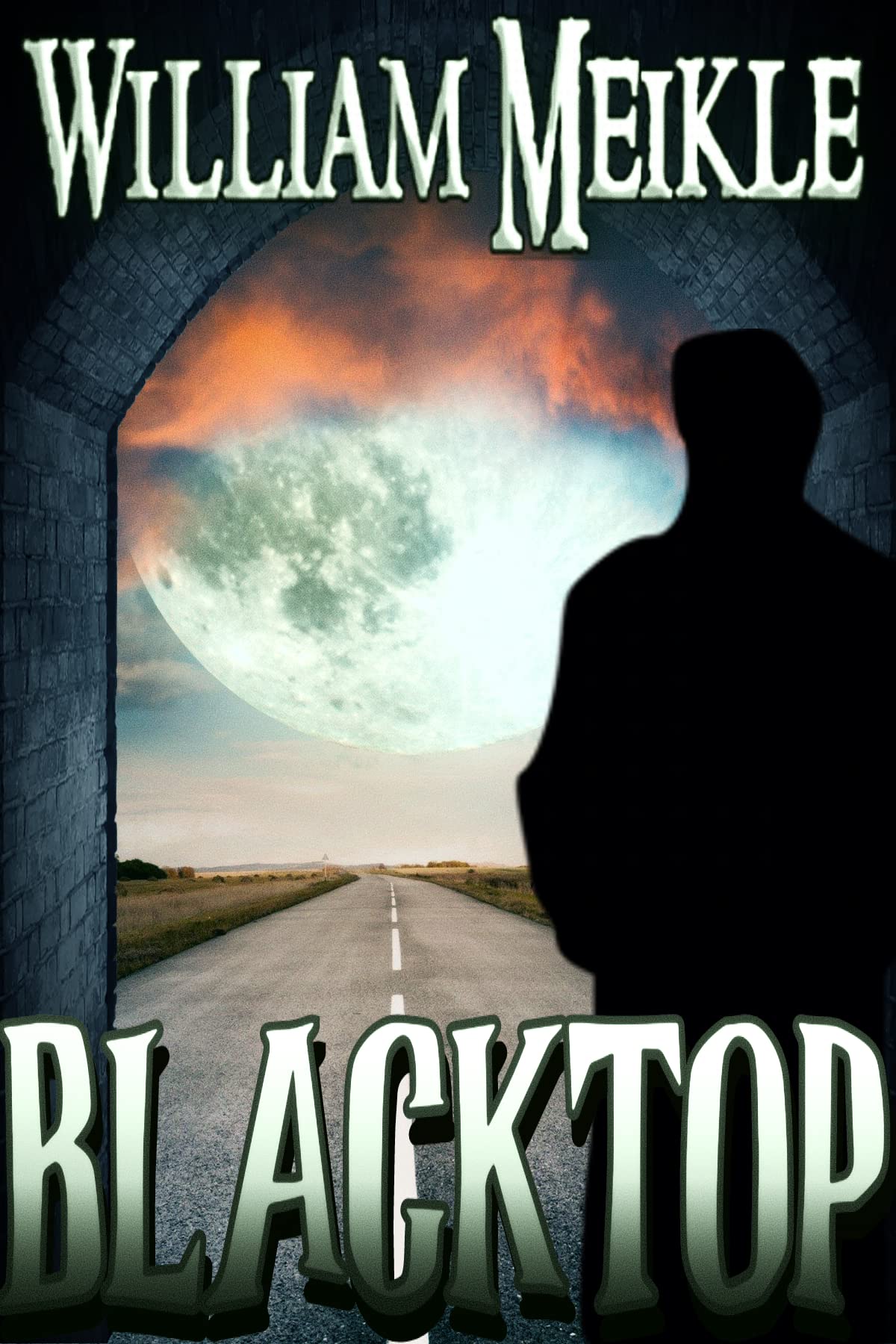 Blacktop: A Tale of the Afterlife by William Meikle | Goodreads