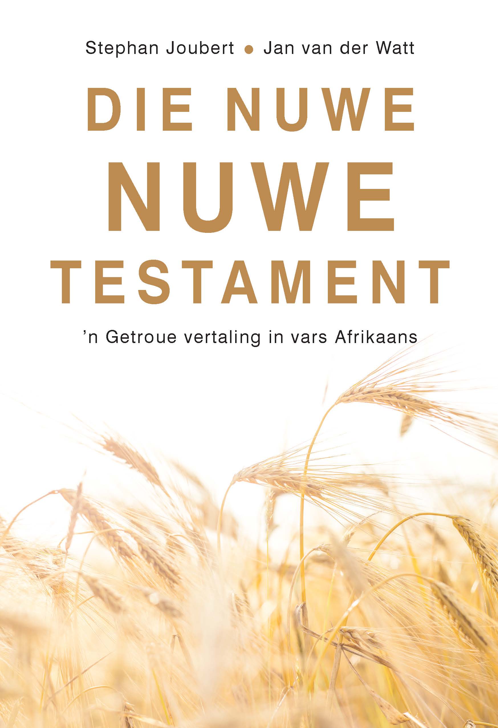 Die nuwe Nuwe Testament by Stephan Joubert | Goodreads