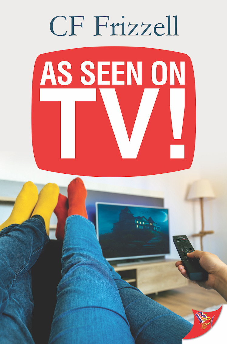 As Seen on TV! by C.F. Frizzell | Goodreads