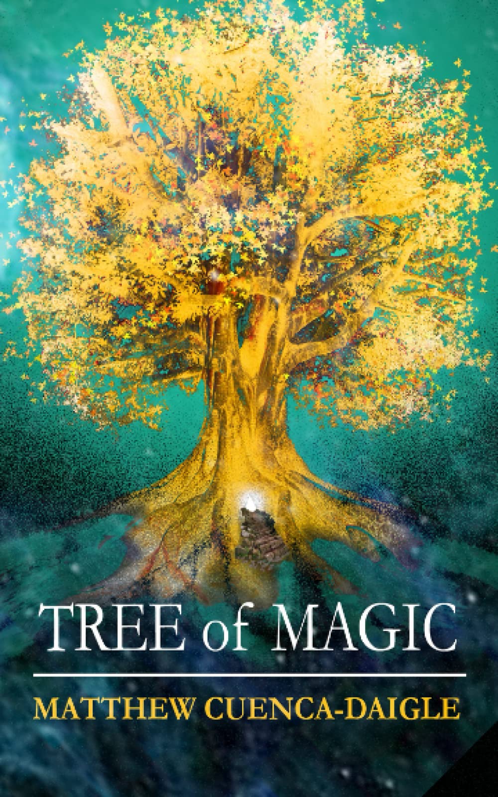 Tree of Magic: History of Secrets: Book One by Matthew Cuenca-Daigle ...