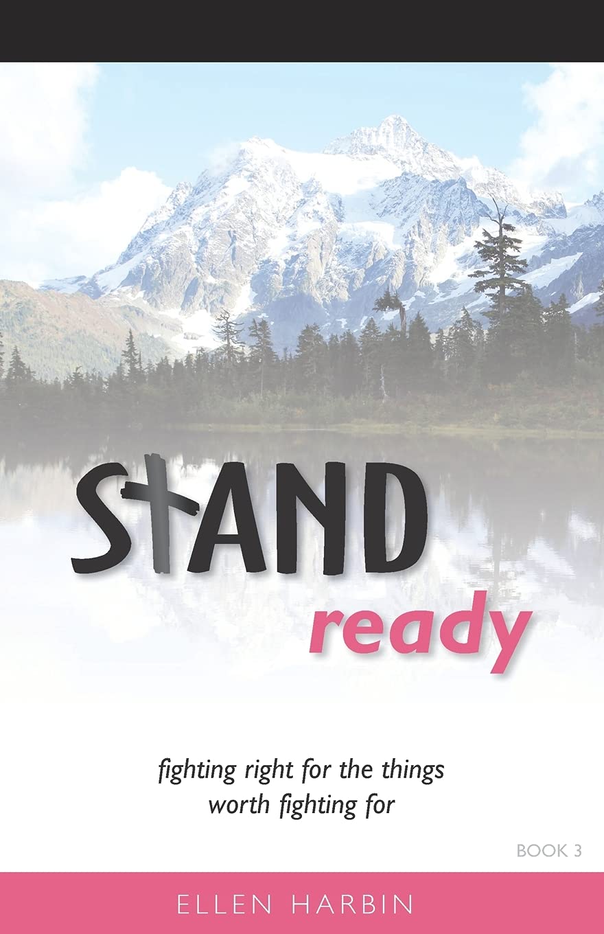 STAND ready: fighting right for the things worth fighting for by Ellen ...