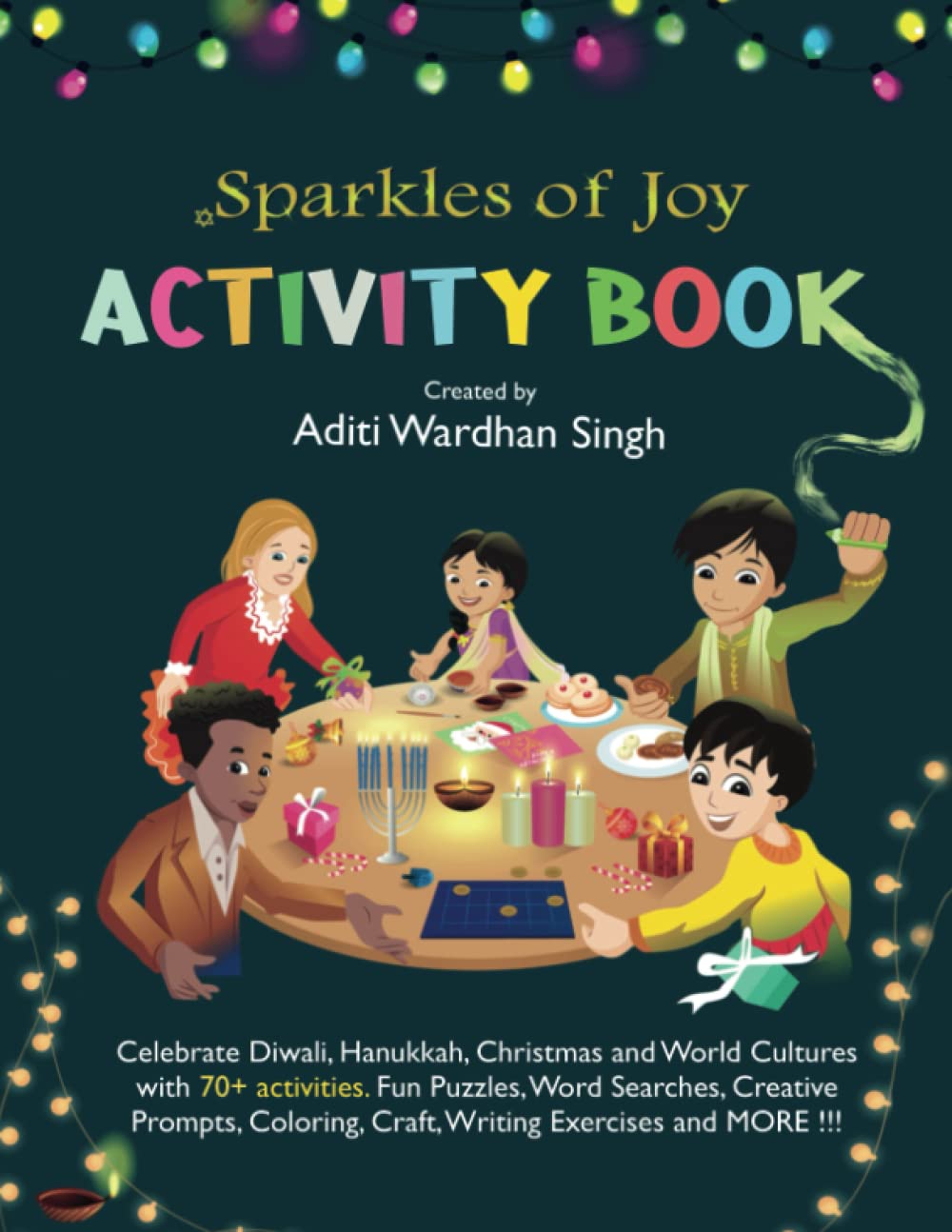 Sparkles of Joy Activity Book: Celebrate Diwali, Hanukkah, Christmas ...