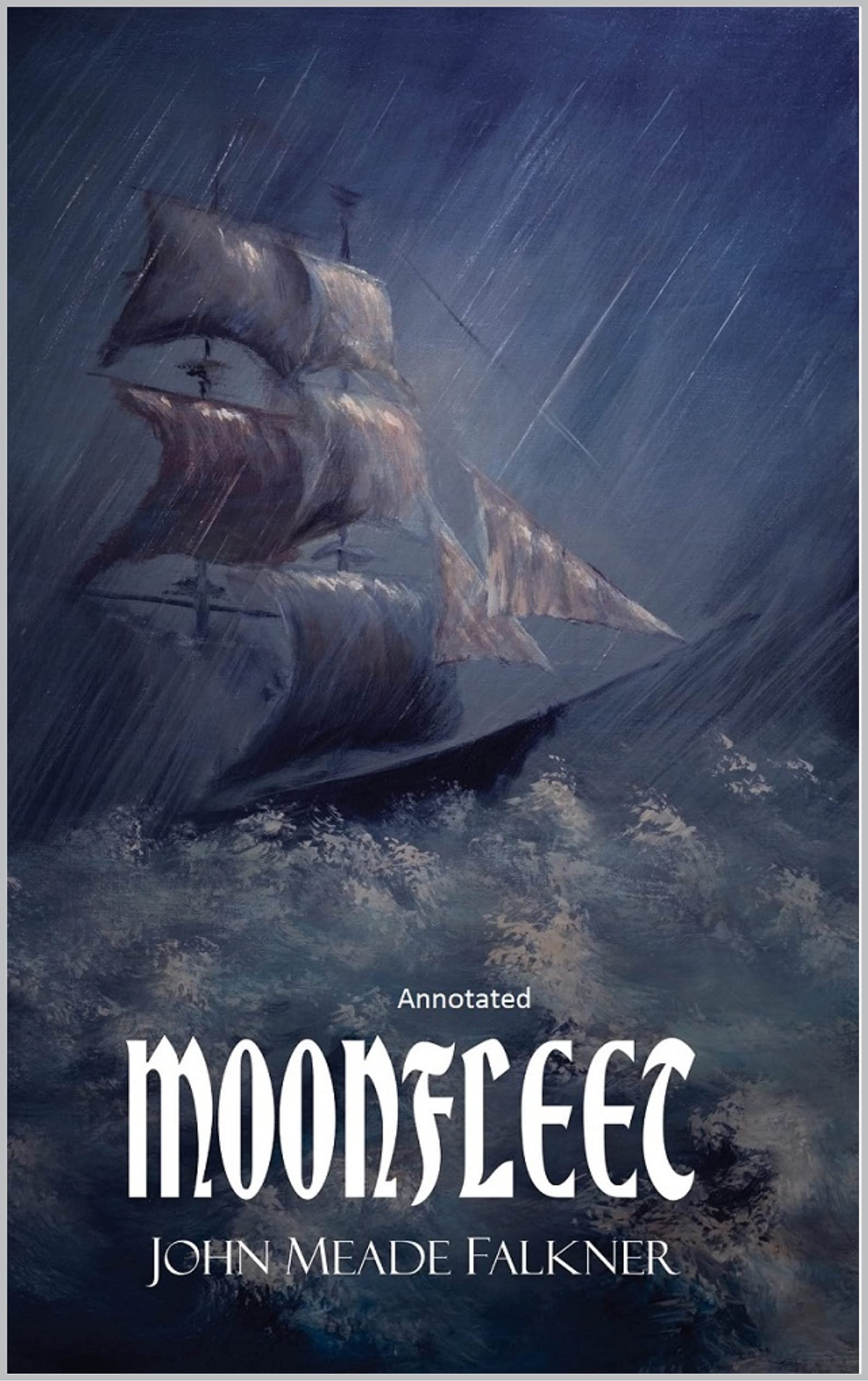 Moonfleet Annotated by John Meade Falkner | Goodreads