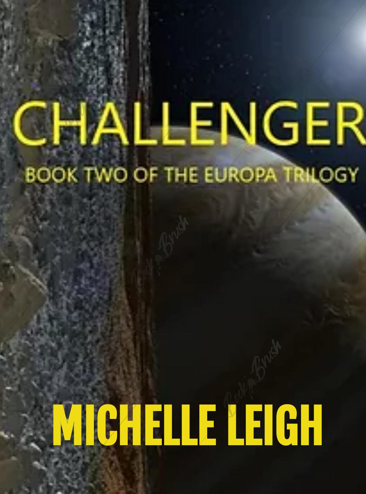 Challenger (Europa Trilogy #2) by Michelle Leigh | Goodreads