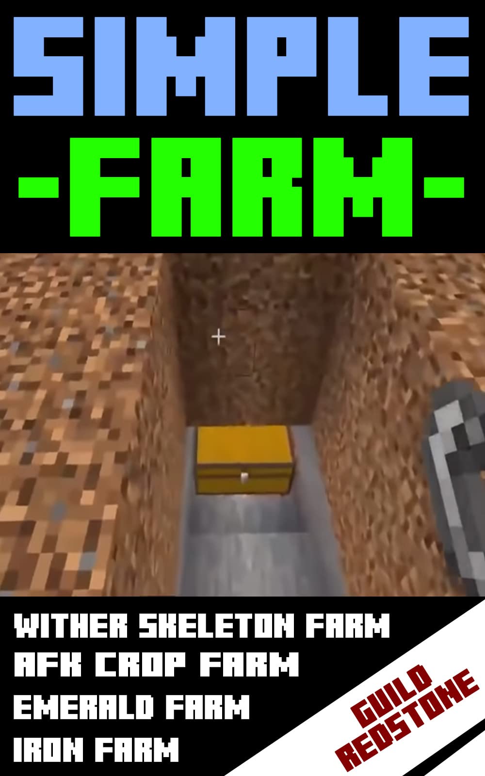 Minecraft Simple FARM WITHER SKELETON Farm IRON Farm AFK CROP Farm 