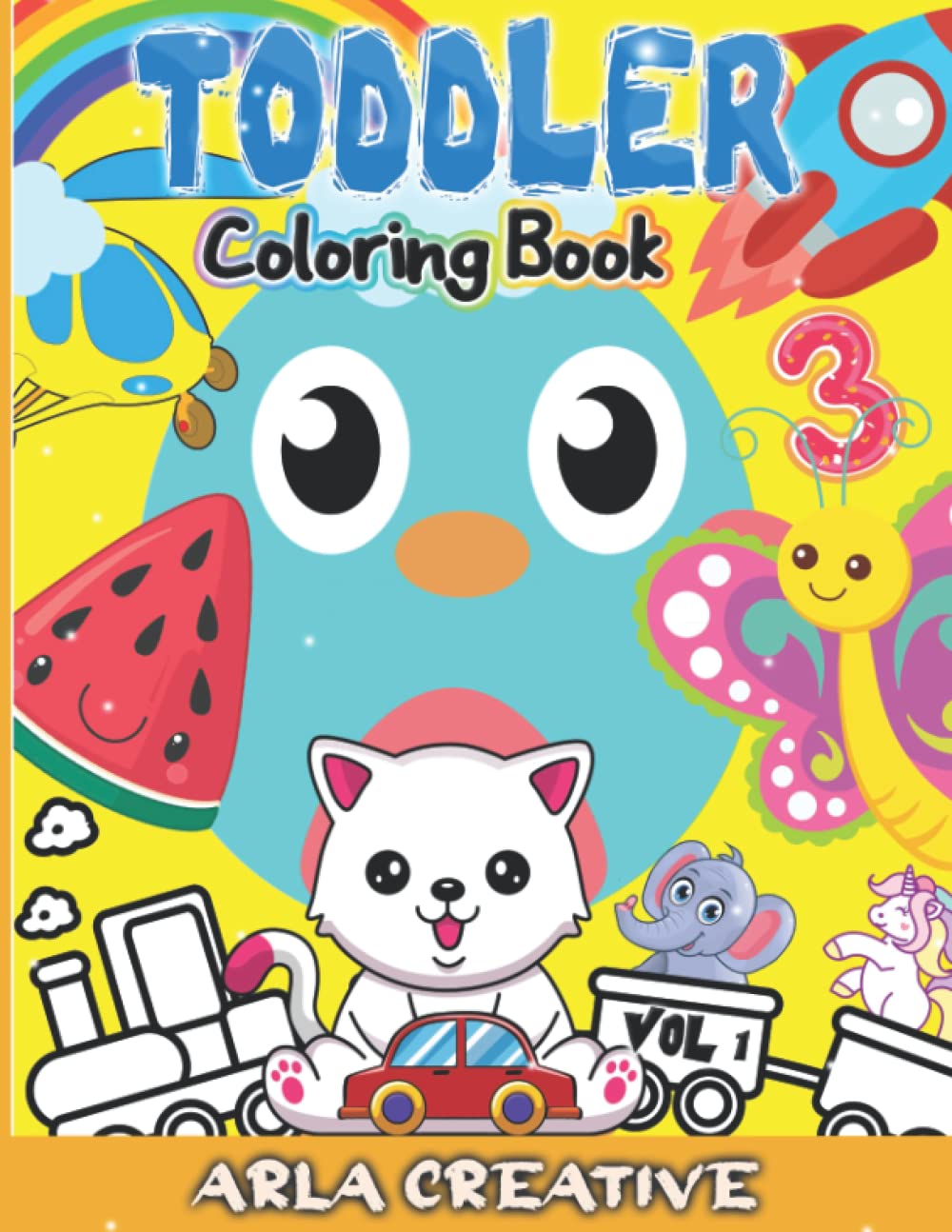 Toddler Coloring Book: Coloring Book for Kids Ages 2-4 with Fun and ...