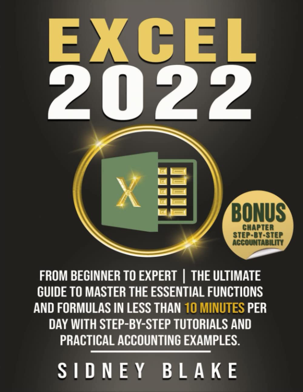EXCEL 2022: From Beginner to Expert | The Ultimate Guide to Master the ...