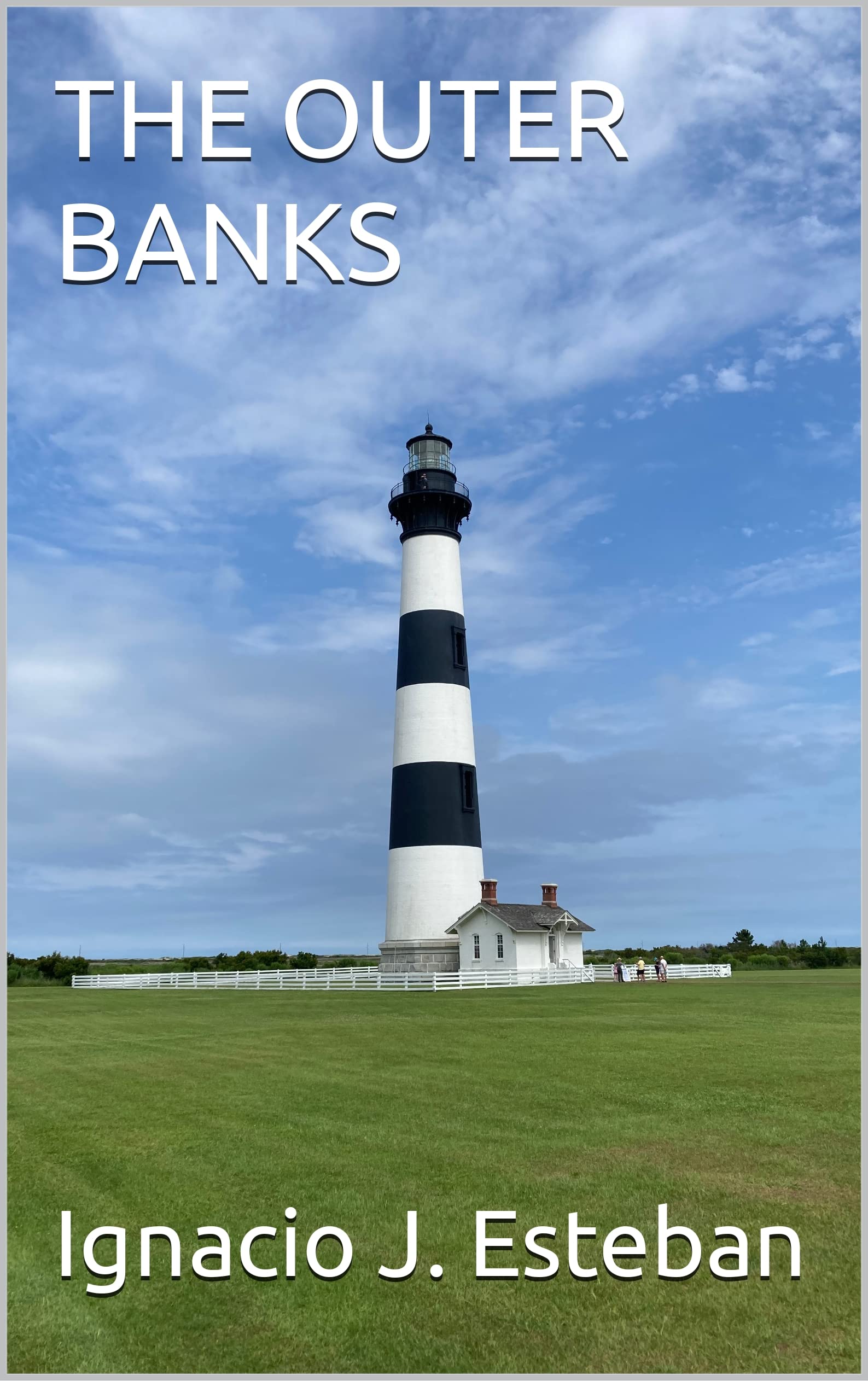 THE OUTER BANKS by Ignacio Esteban | Goodreads