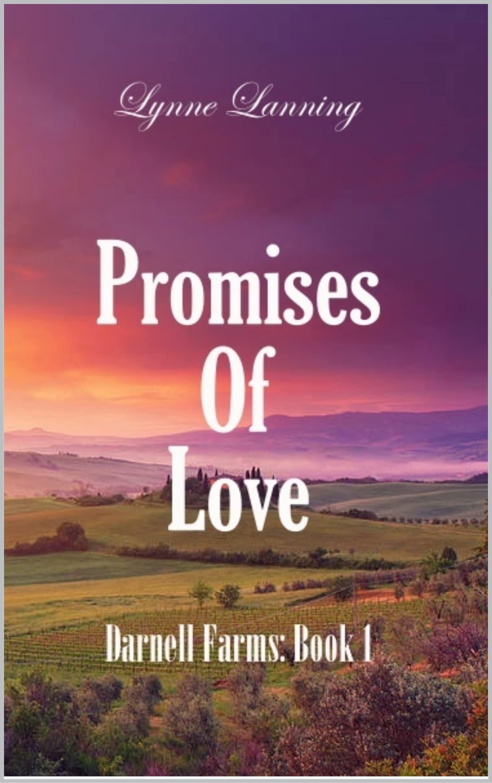 Promises Of Love (Darnell Farms #1) by Lynne Lanning | Goodreads