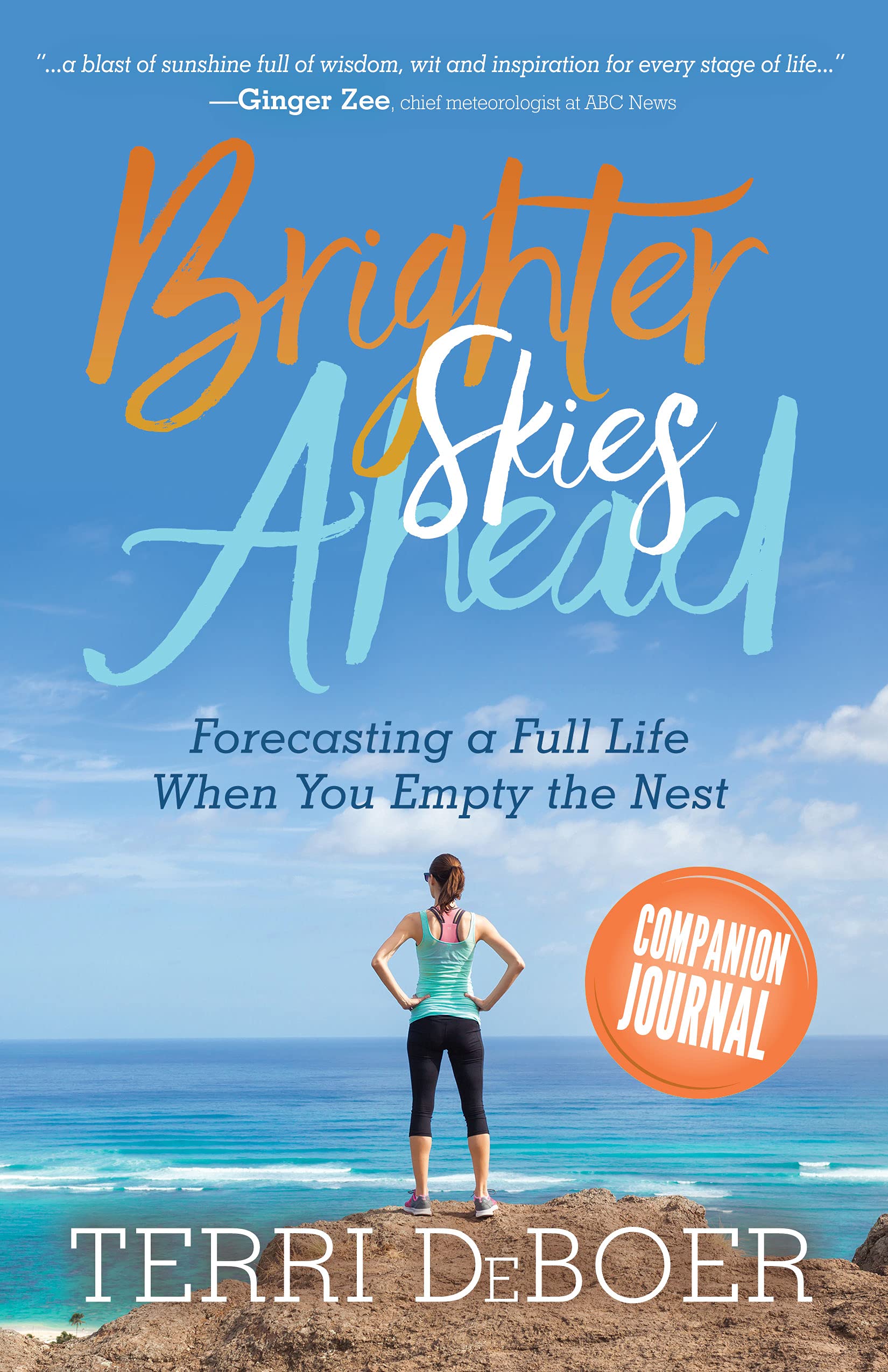 Brighter Skies Ahead Companion Journal by Terri DeBoer | Goodreads