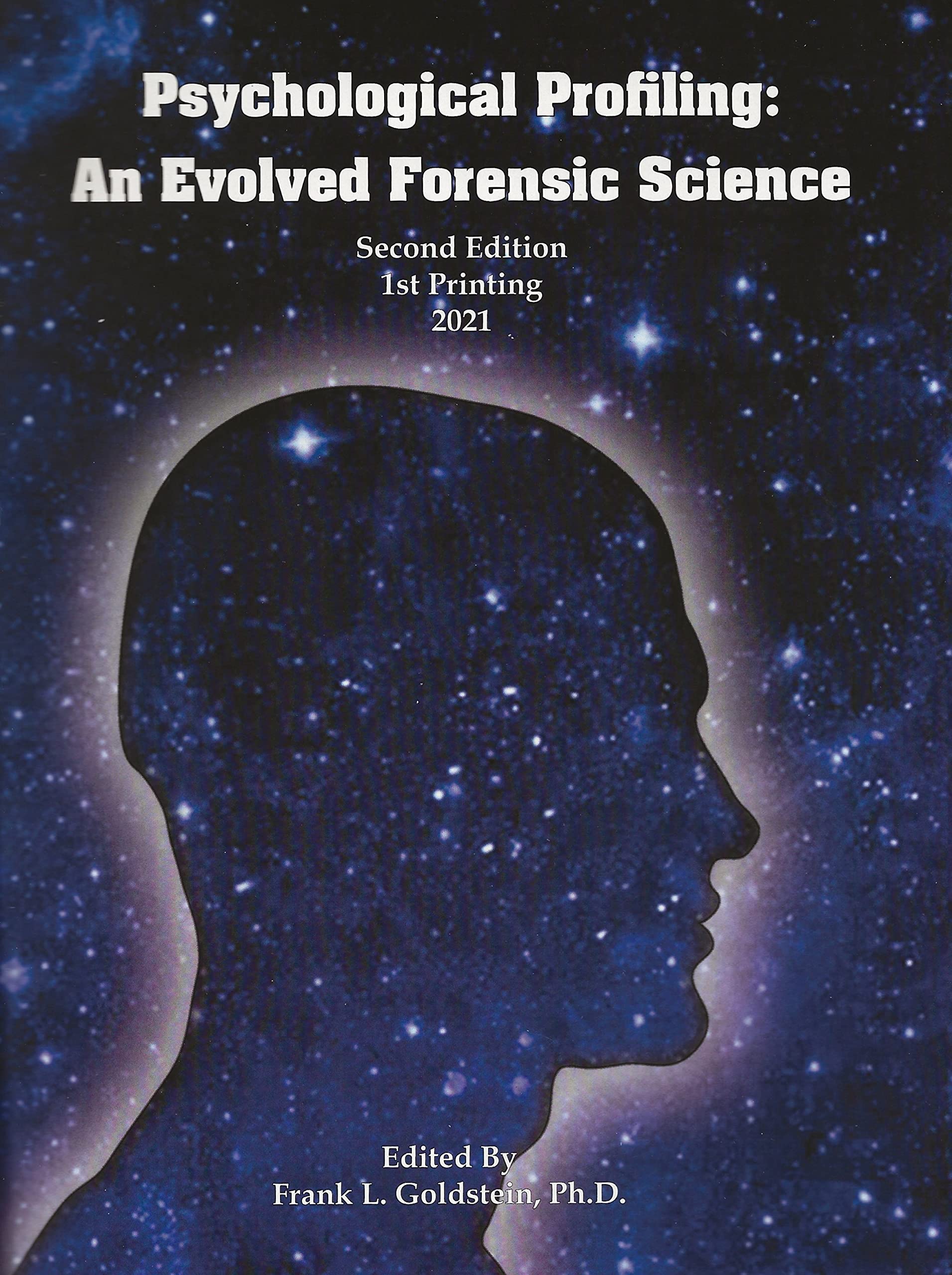 Psychological Profiling: An Evolved Forensic Science 2nd Edition 1st ...