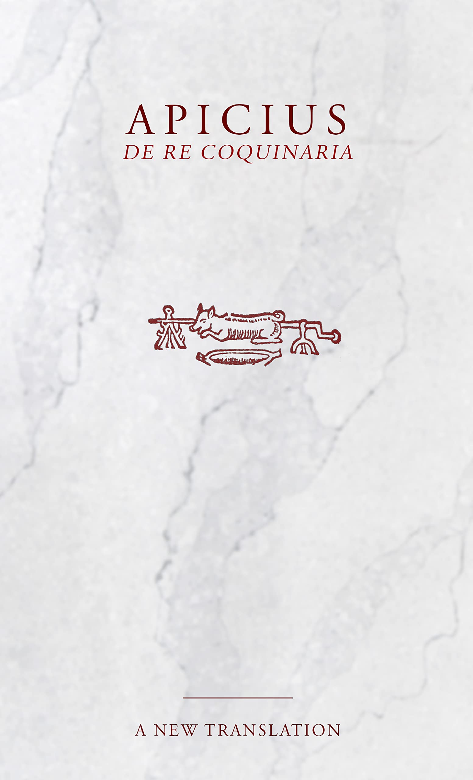 Apicius : De Re Coquinaria Cookbook by Apicius | Goodreads