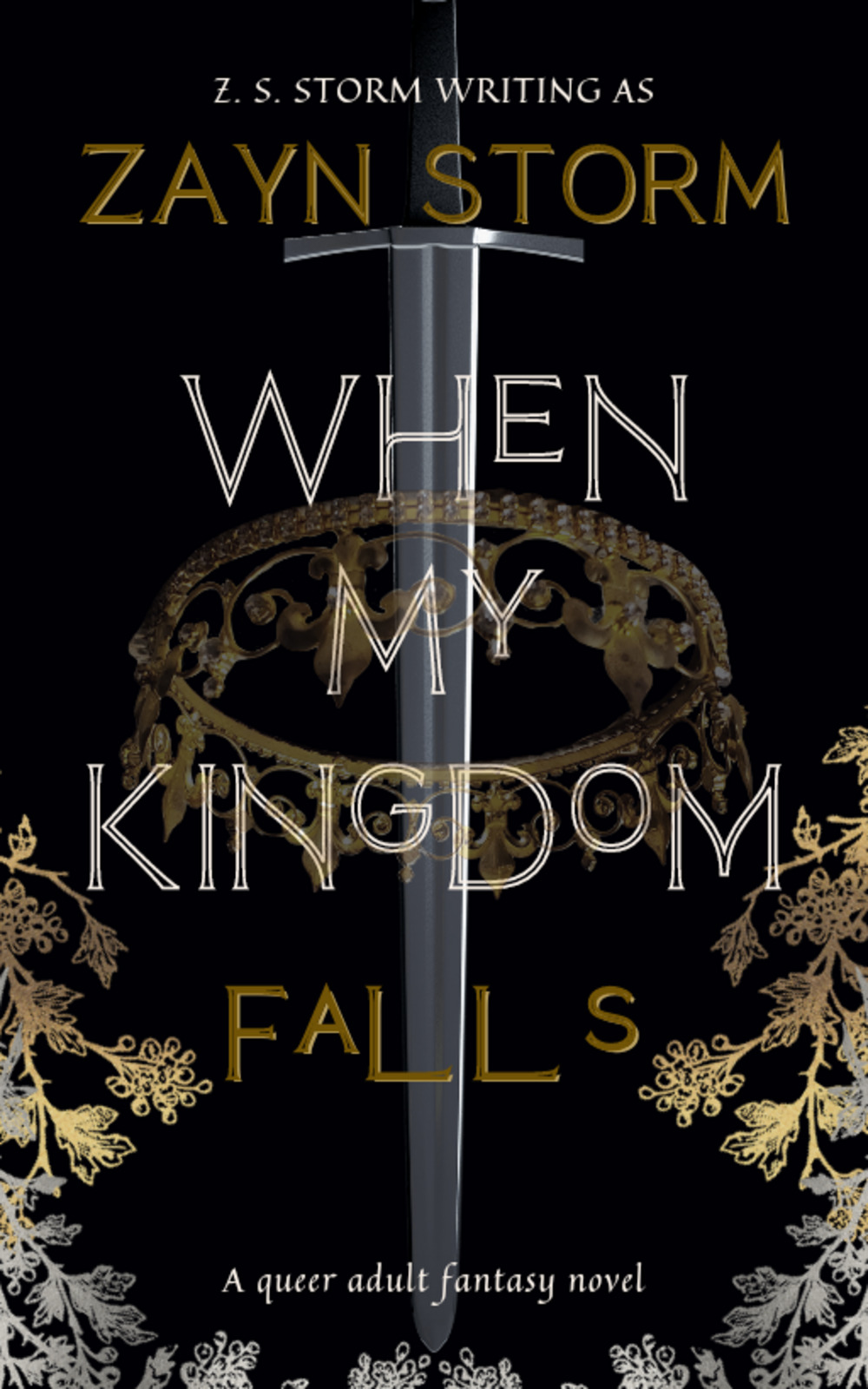 When My Kingdom Falls by Z.S. Storm | Goodreads