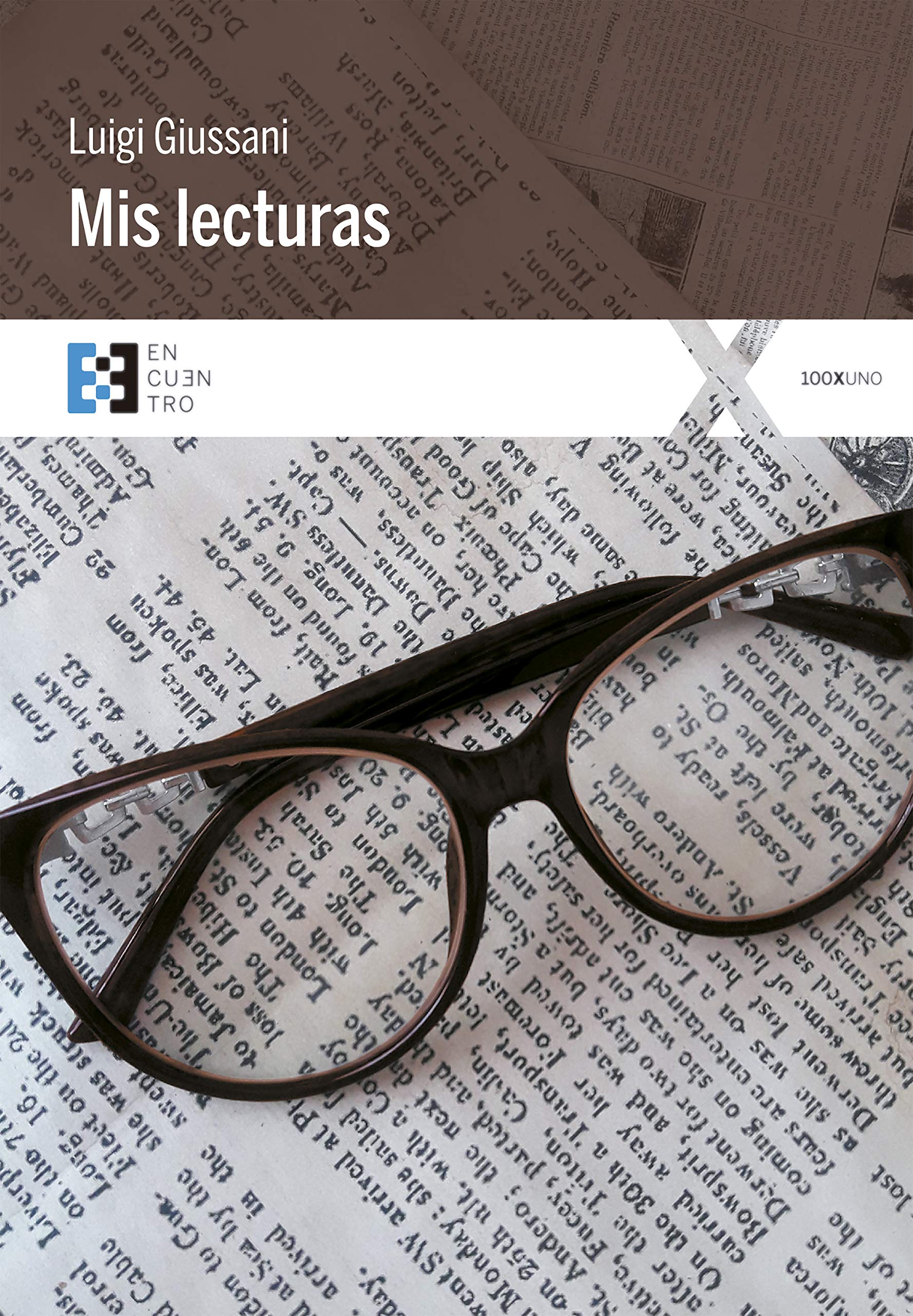 Mis lecturas (100XUNO nº 68) by Luigi Giussani | Goodreads