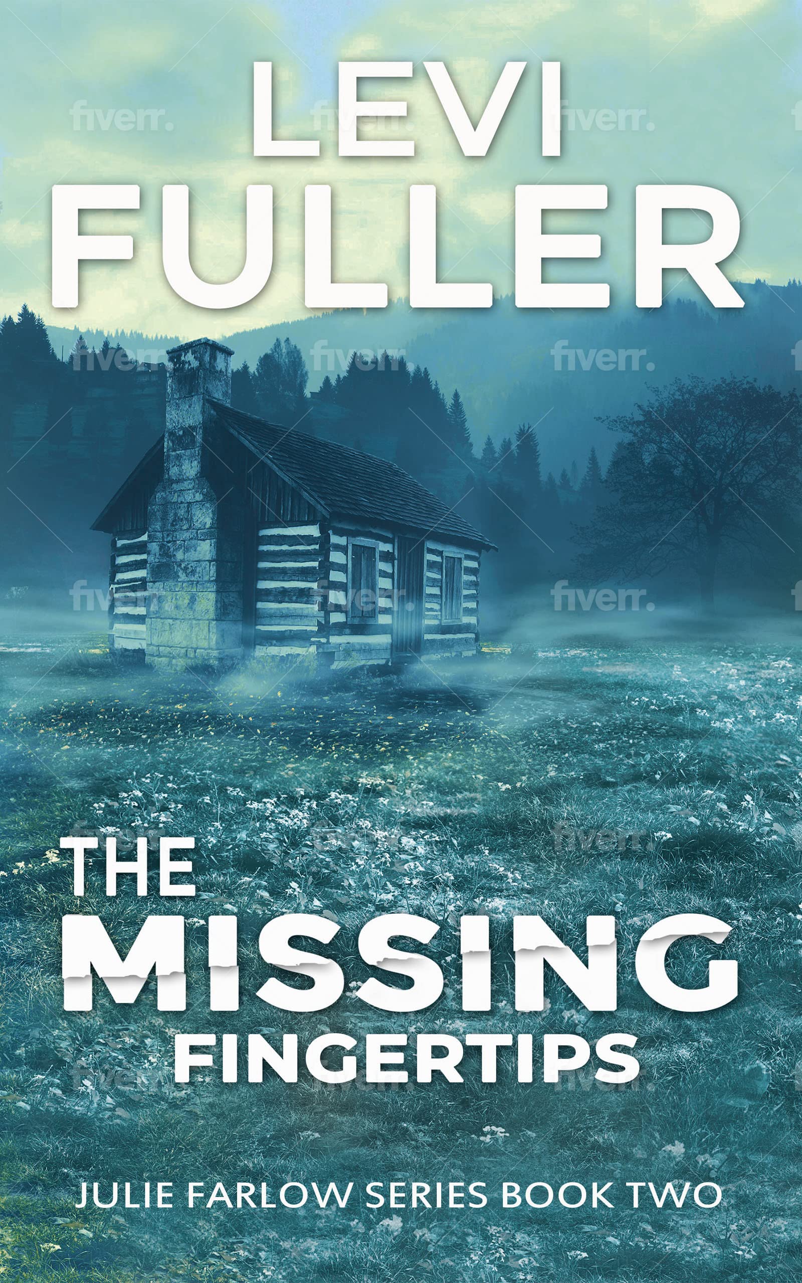 The Missing Fingertips (Julie Farlow #2) by Levi Fuller | Goodreads