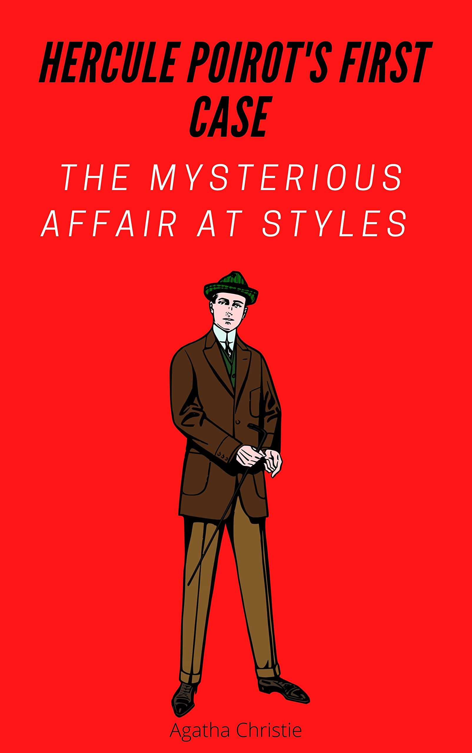 The Mysterious Affair at Styles Hercule Poirot's First Case by Agatha ...