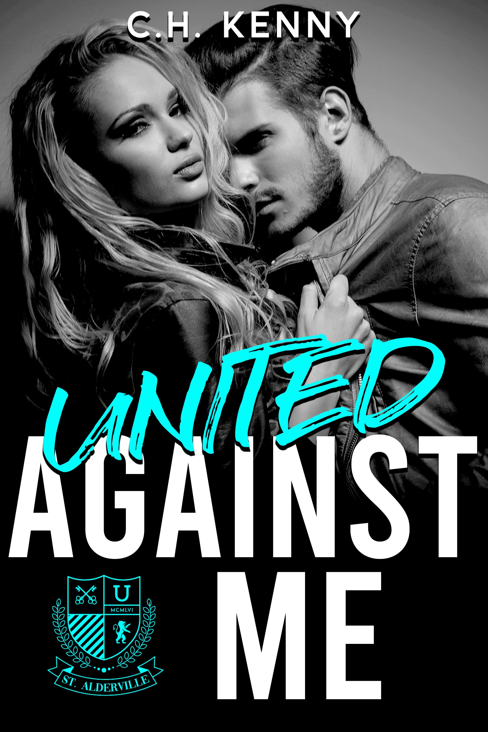 United Against Me (The King's of St Alderville #1) by C.H. Kenny ...