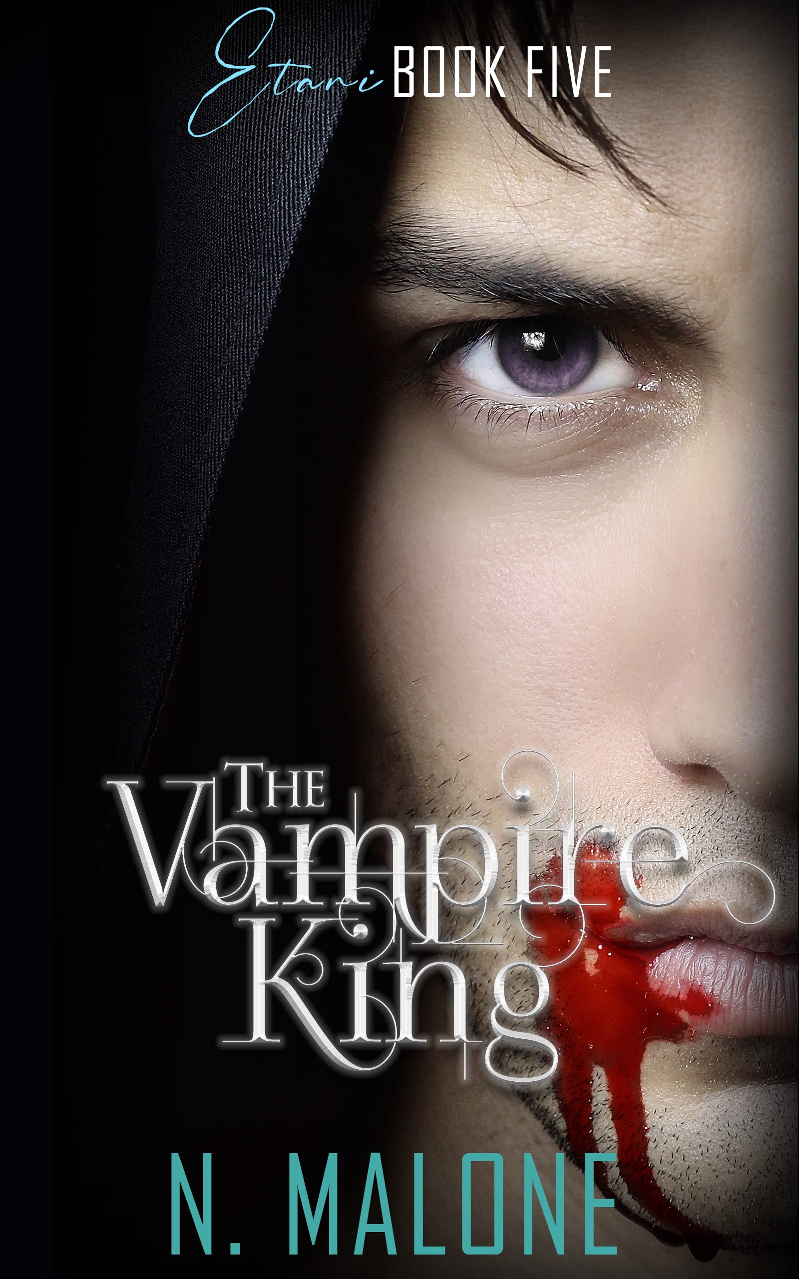 The Vampire King (Etani #5) by N. Malone | Goodreads