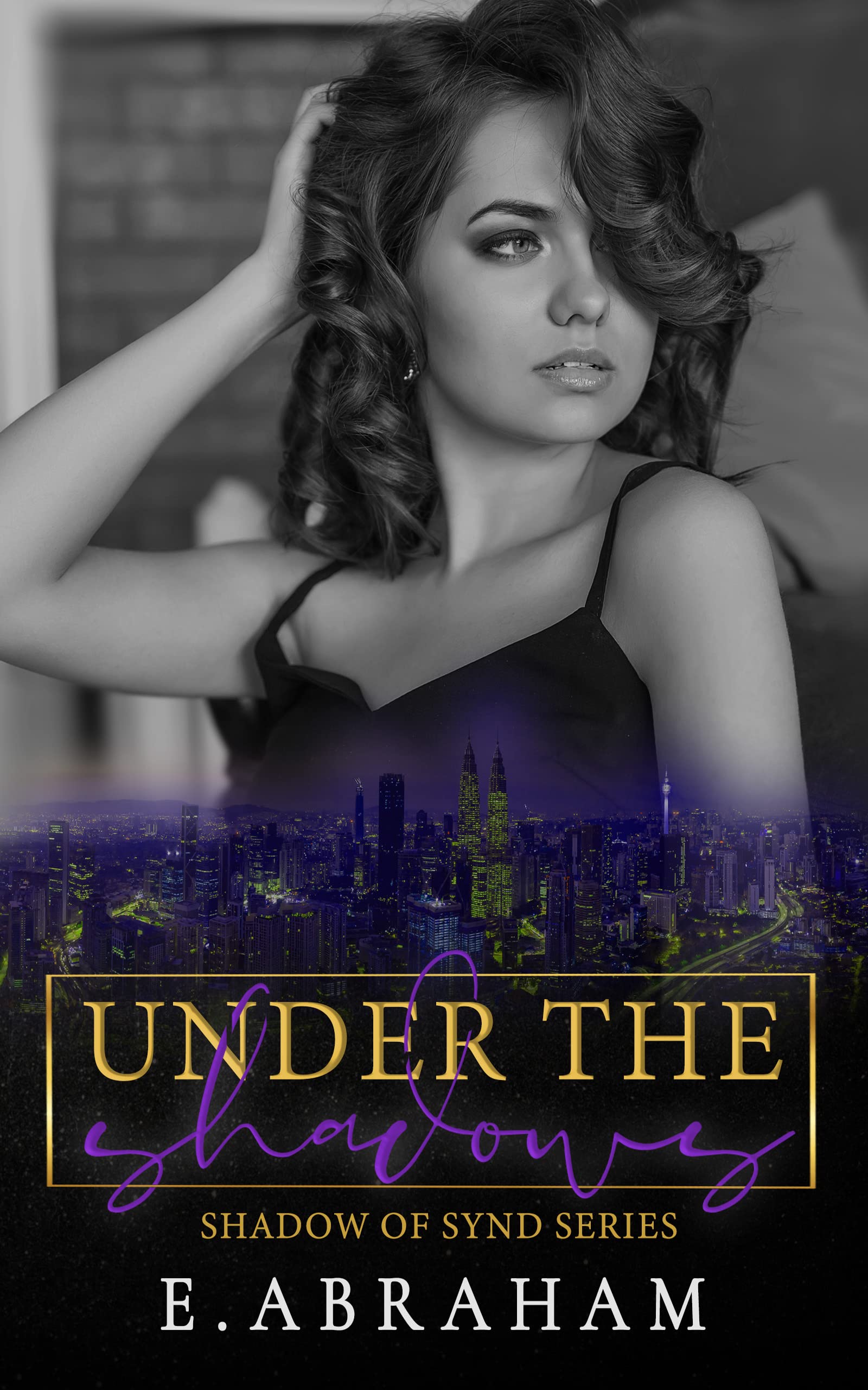 Under the Shadows (Shadows of Synd #1) by Emilia Abraham | Goodreads