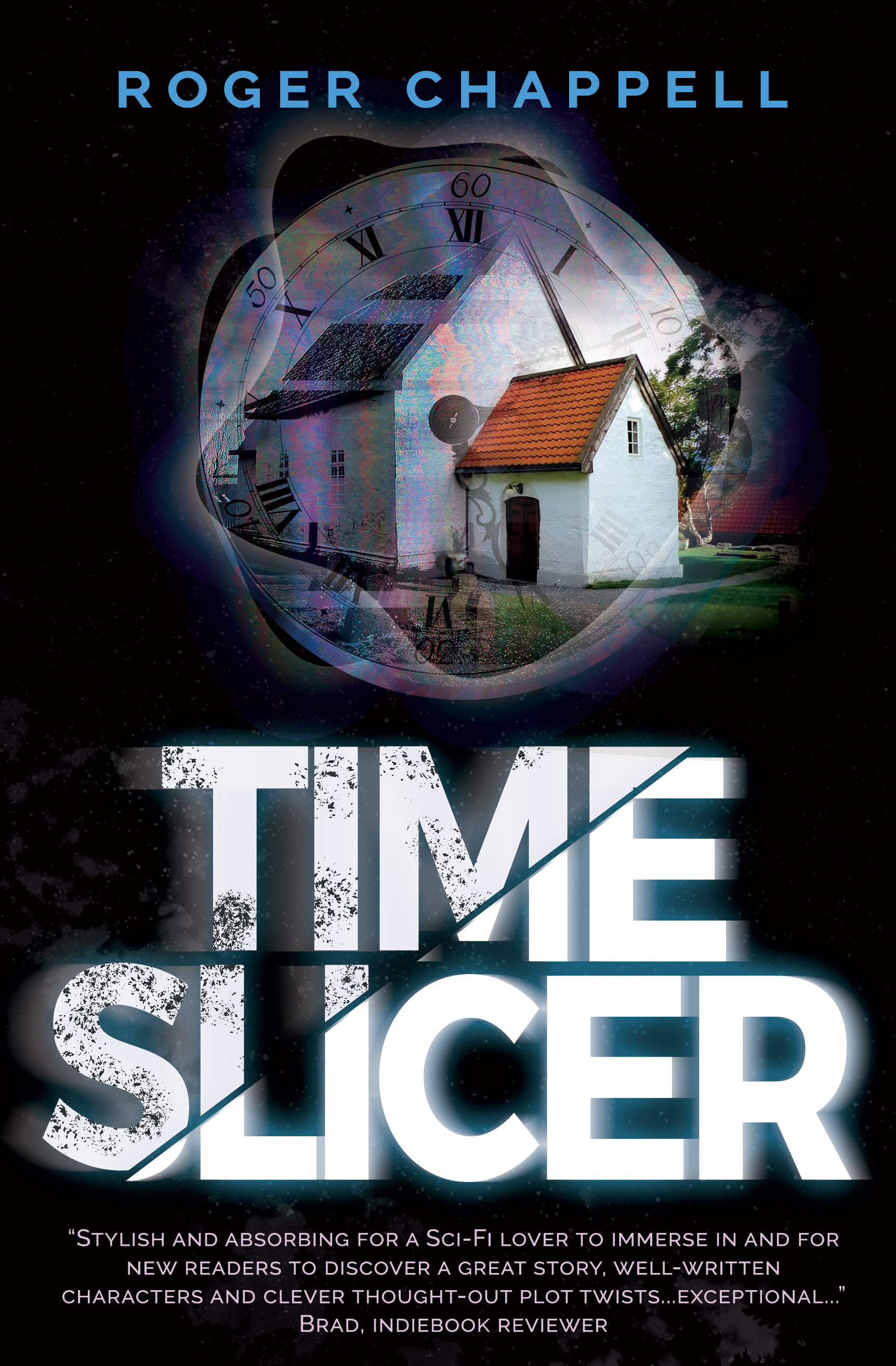 Time Slicer (book 2 in the time travel trilogy) by Roger Chappell | Goodreads