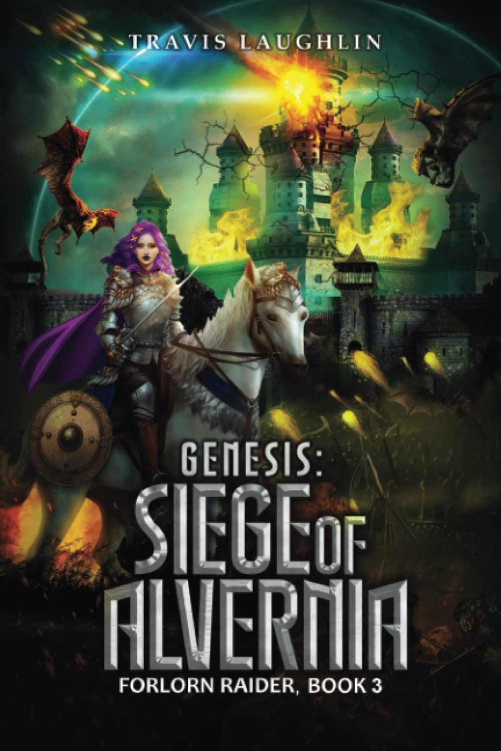 Genesis: Siege of Alvernia (Forlorn Raider) by Travis Laughlin | Goodreads