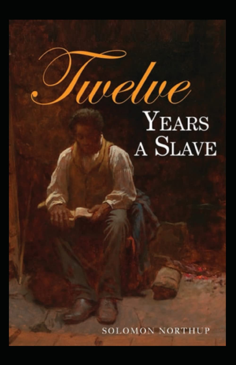 Twelve Years a Slave:Classic Edition(Annotated) by Solomon Northup ...