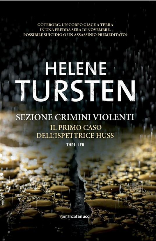 Sezione Crimini Violenti. Il primo caso dell'ispettrice Huss by Helene ...