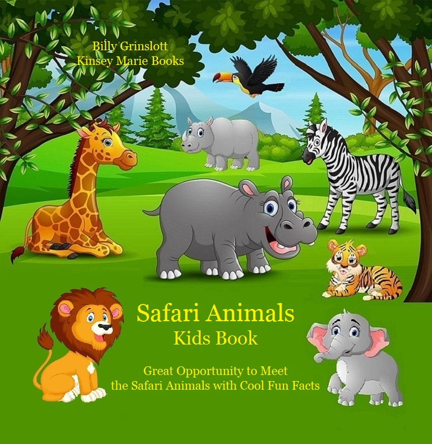 Safari Animals Kids Book by Billy Grinslott | Goodreads