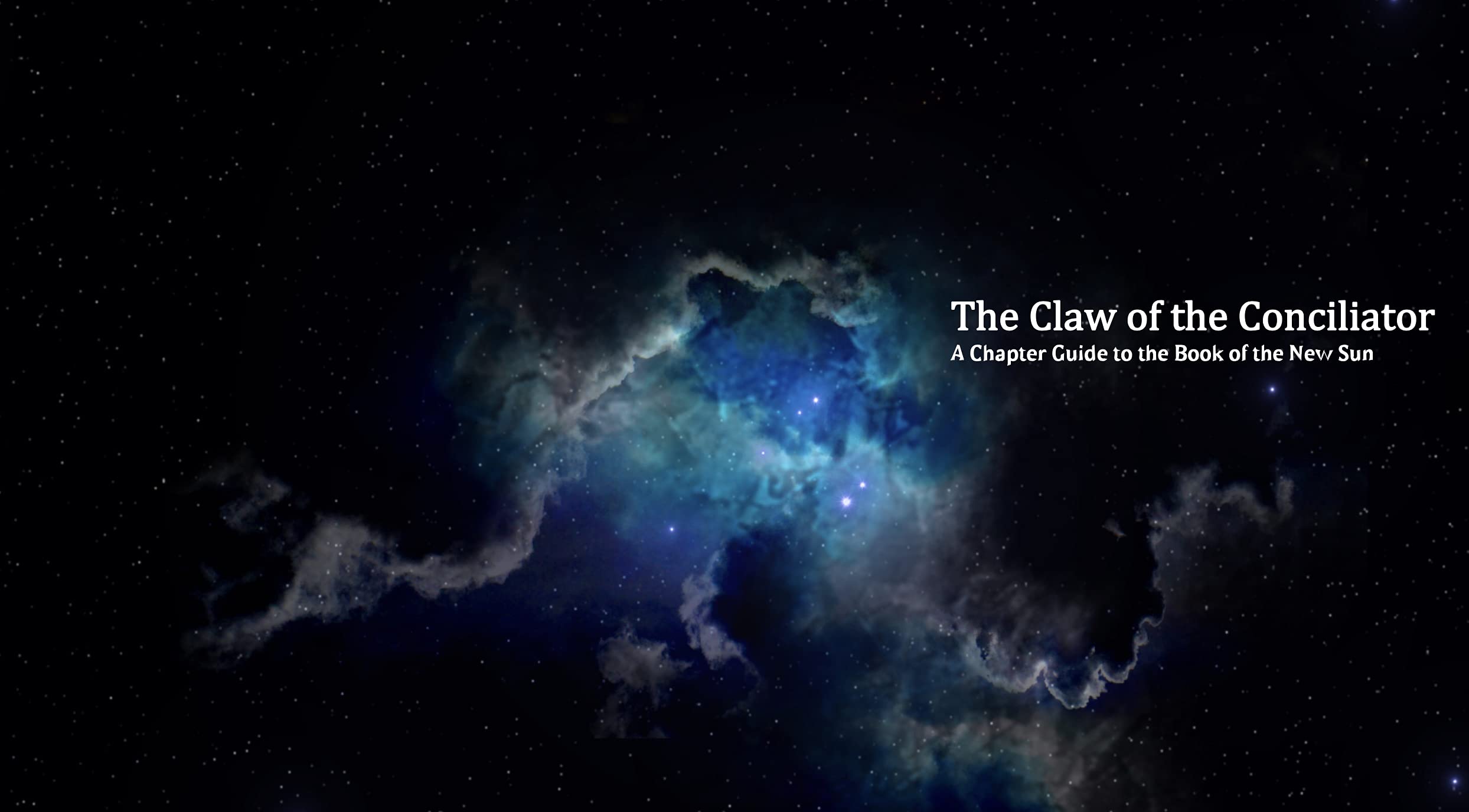 The Claw of the Conciliator: A Book of the New Sun Chapter Guide by ...