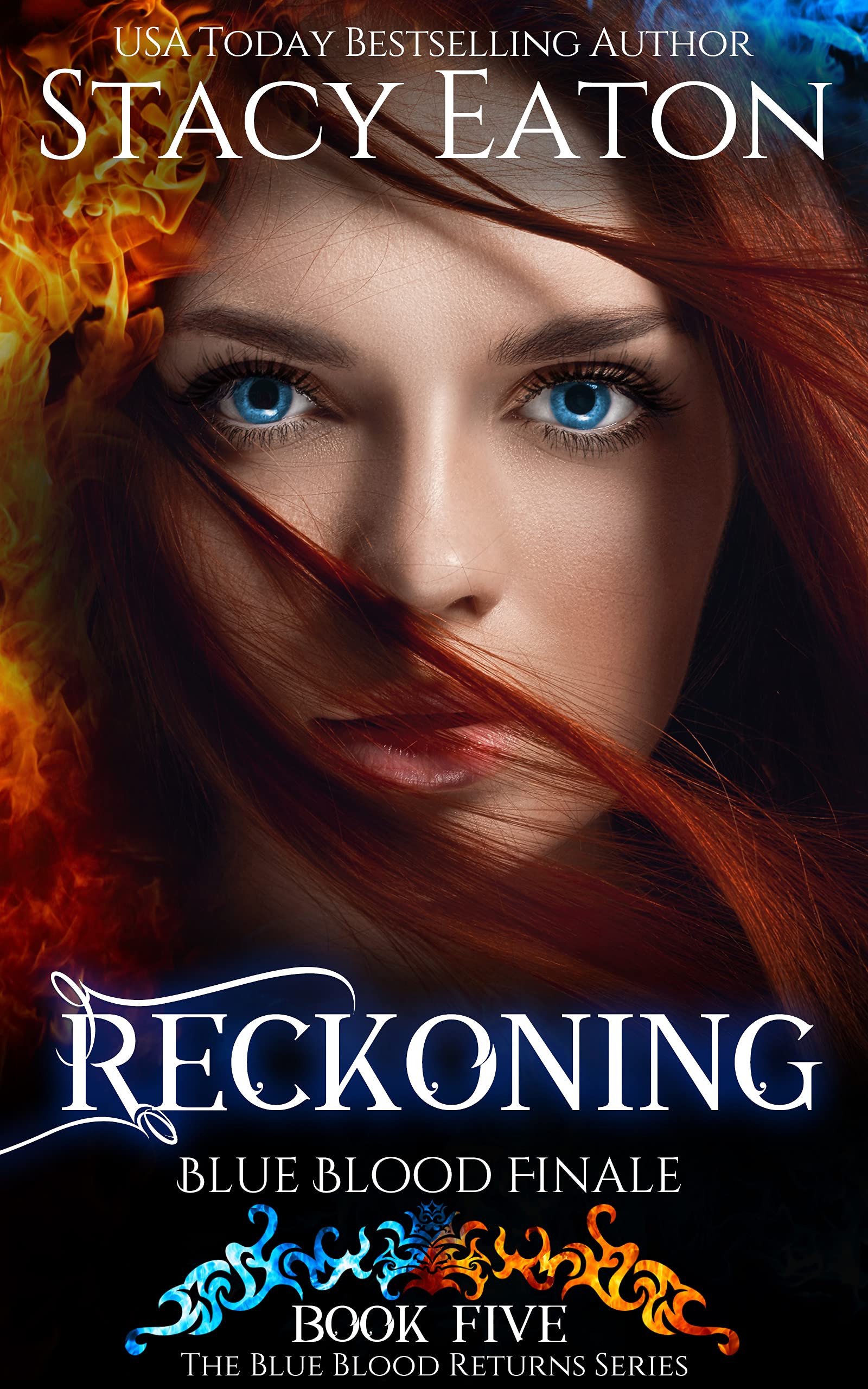 Reckoning (The Blue Blood Returns #5) by Stacy Eaton | Goodreads