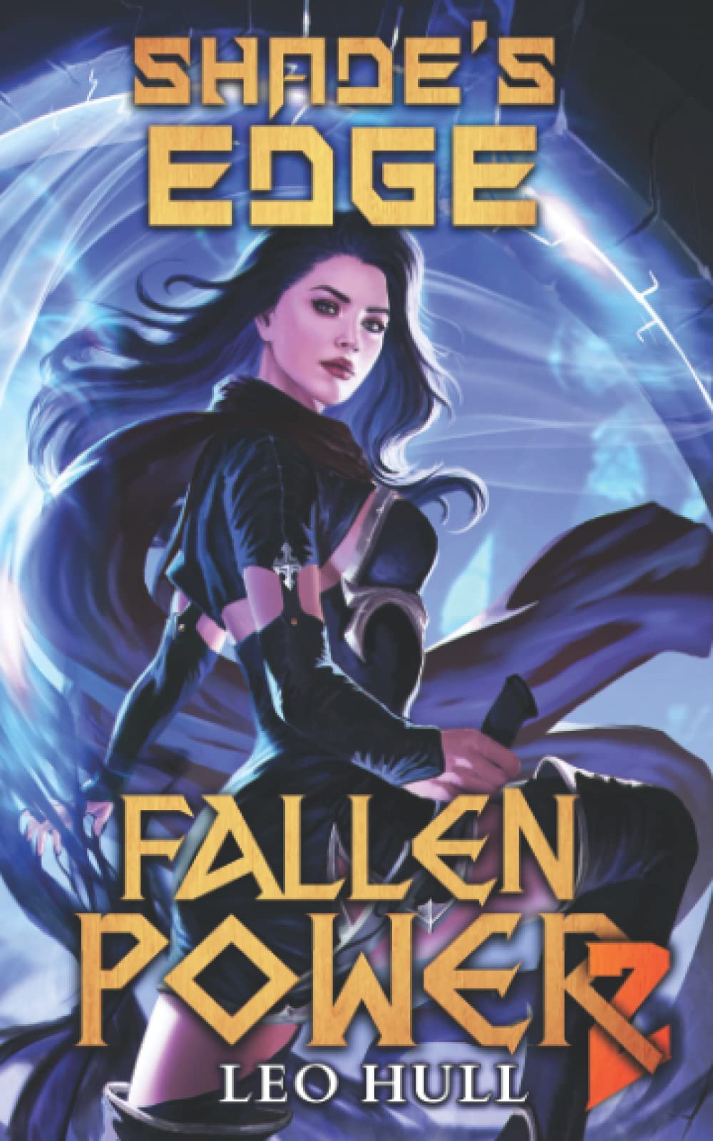 Shade's Edge (Fallen Power) by Leo Hull | Goodreads