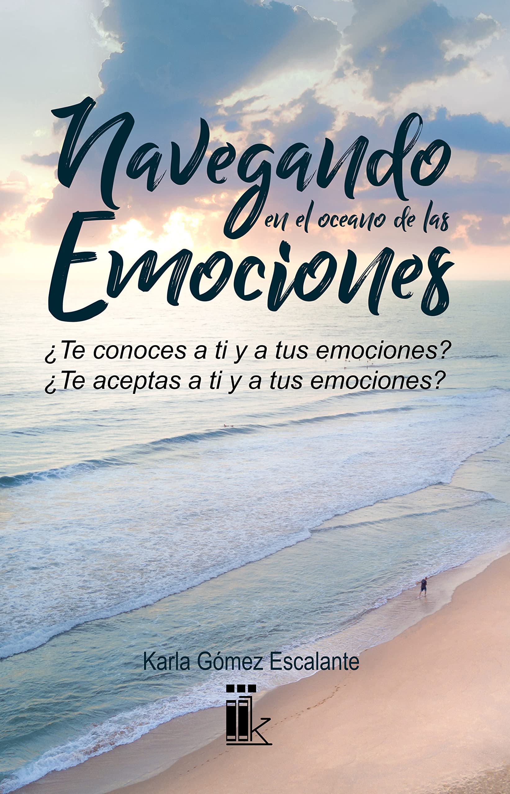 Navegando en el océano de las emociones: ¿Te conoces a ti y a tus ...