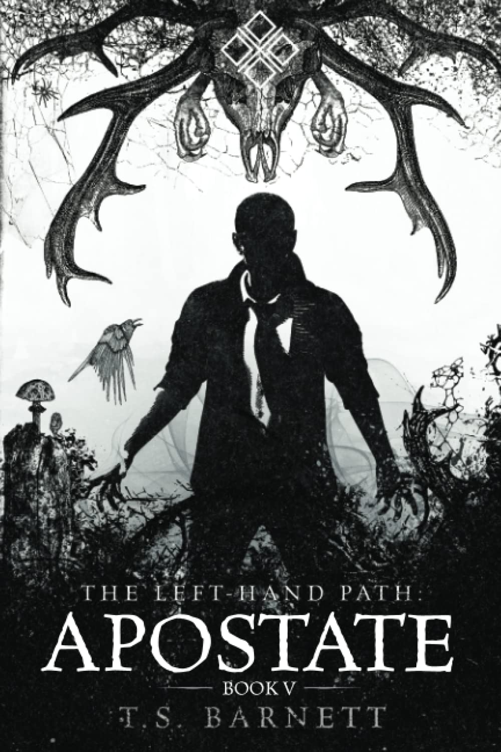 The Left-Hand Path: Apostate by T.S. Barnett | Goodreads
