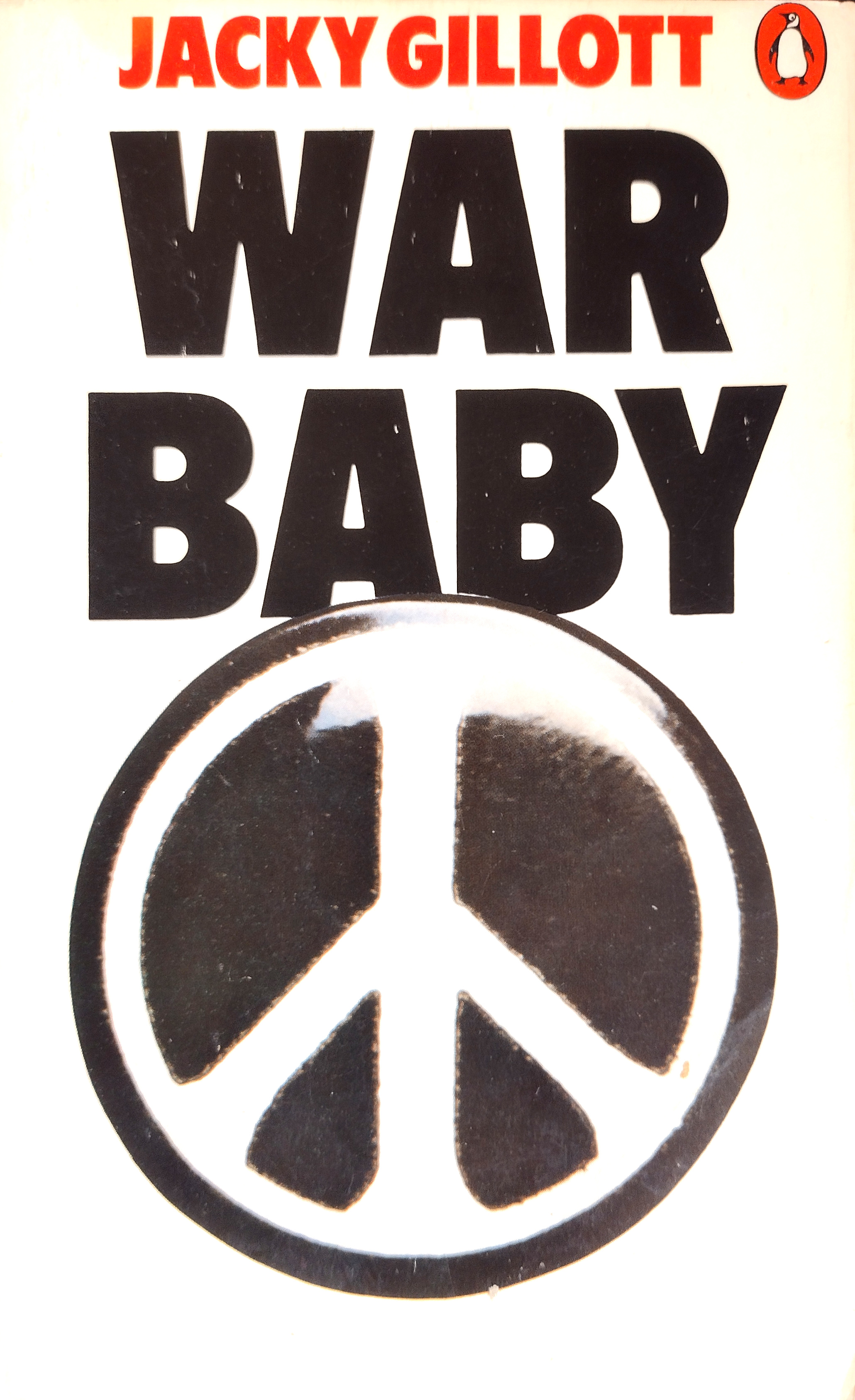War Baby by Jacky Gillott | Goodreads