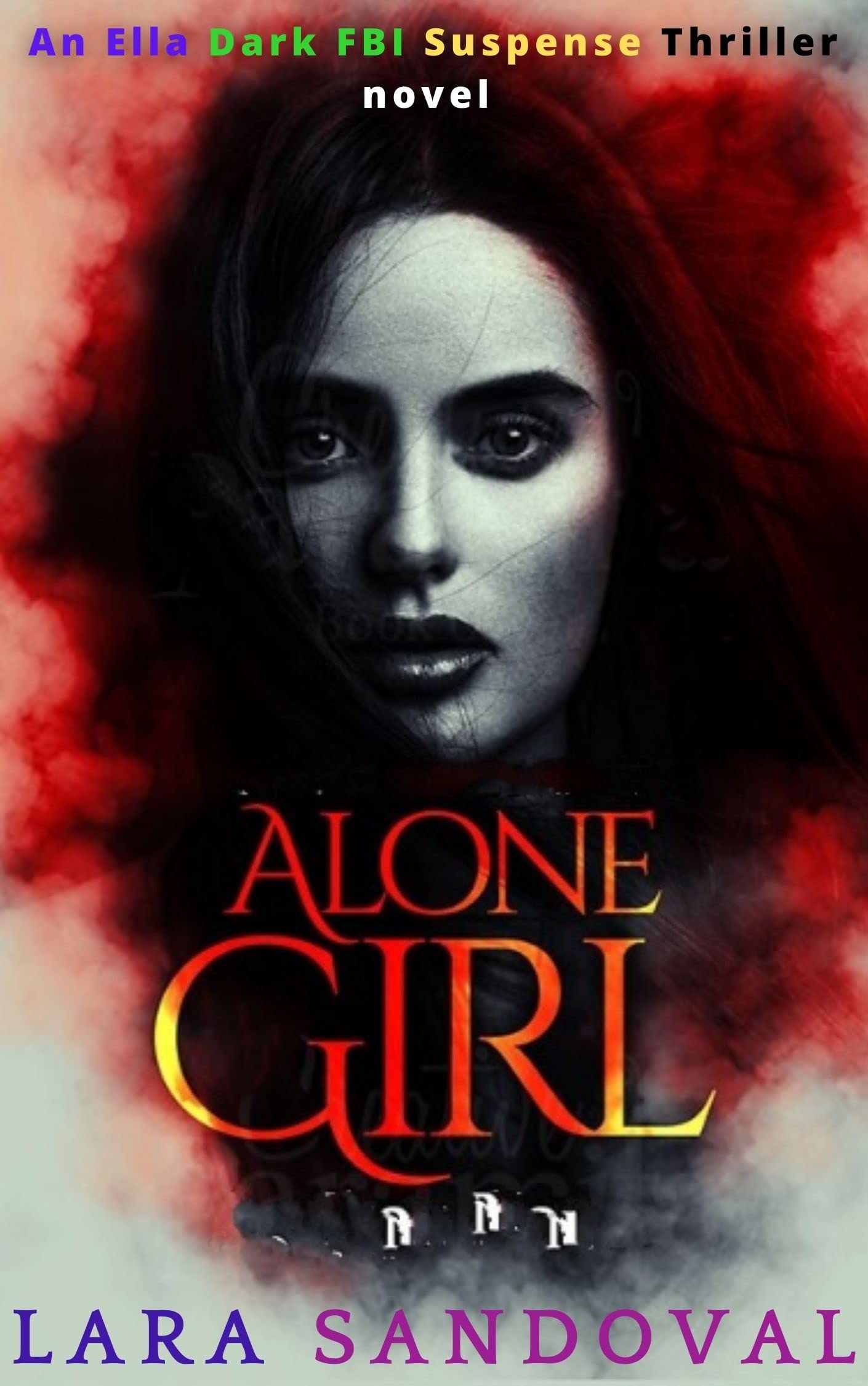 Girl alone: Dark FBI Suspense novel and A MASTERPIECE OF THRILLER AND ...