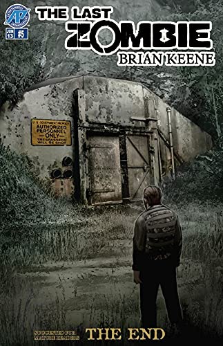 The Last Zombie: The End #5 (of 5) by Brian Keene | Goodreads