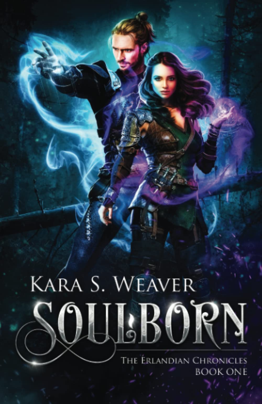 Soulborn: The Erlandian Chronicles by Kara S. Weaver | Goodreads