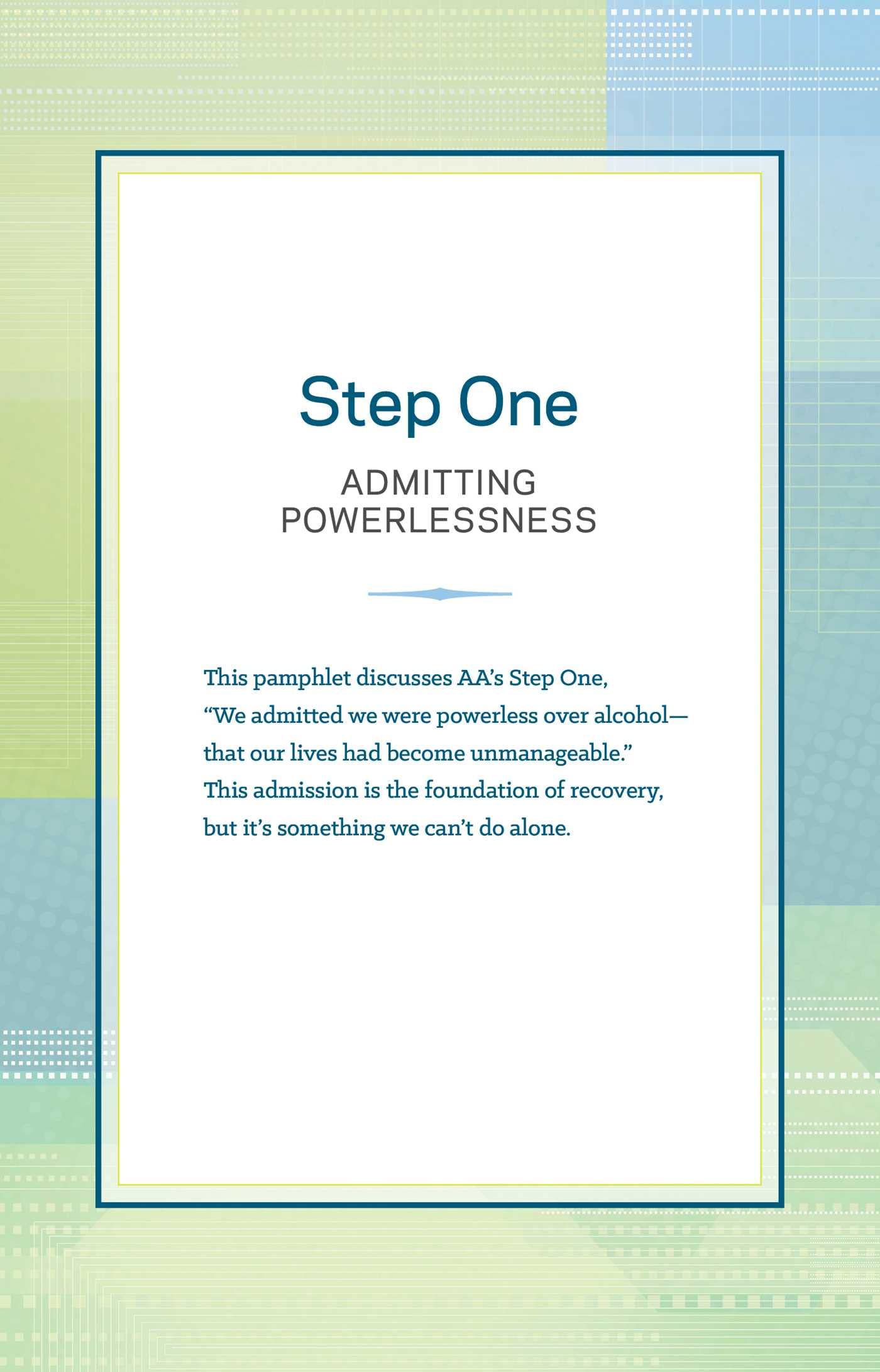 Step One: Admitting Powerlessness by Anonymous | Goodreads
