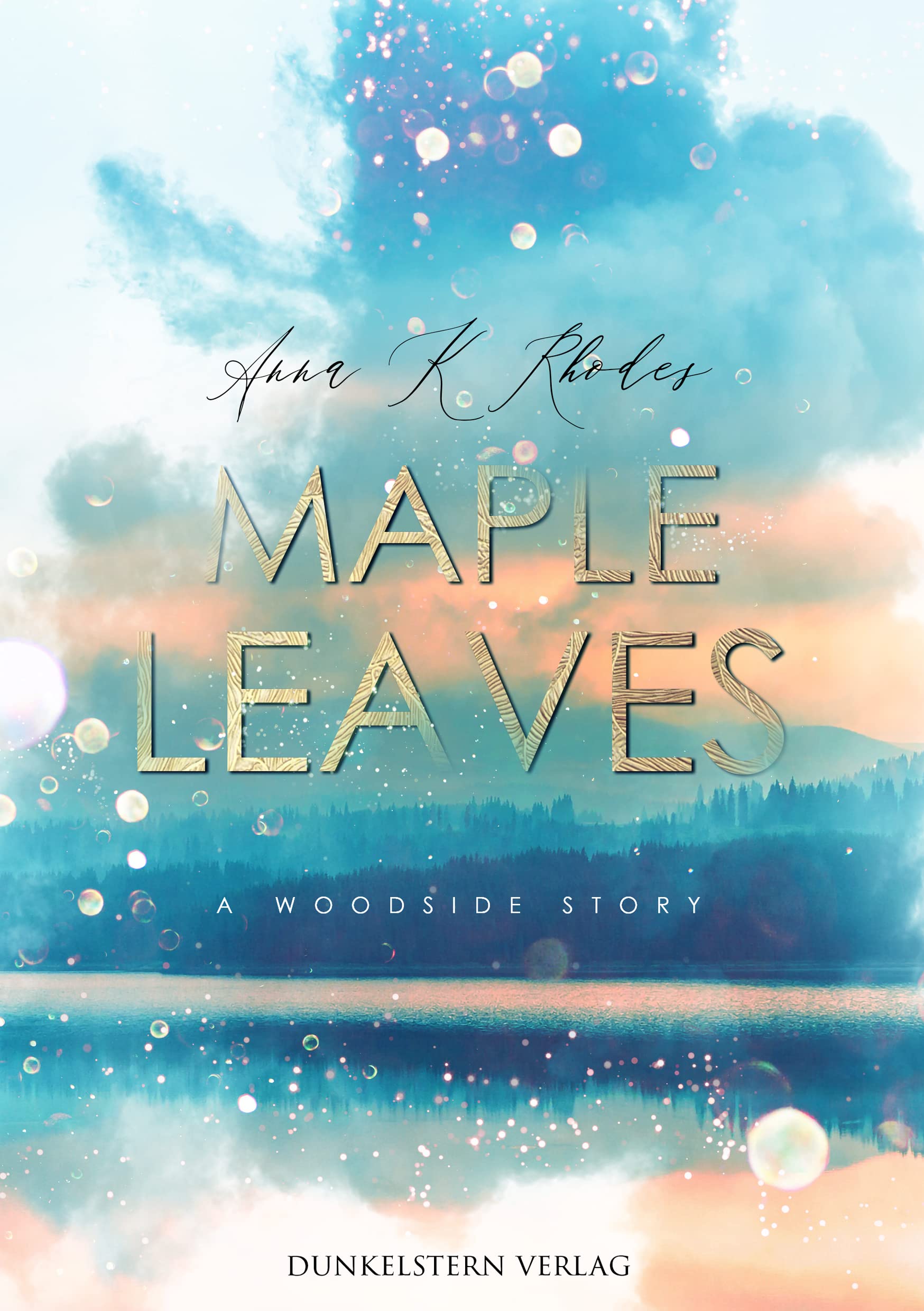 Maple Leaves: A Woodside Story (The Woodside Stories 1) by Anna K ...
