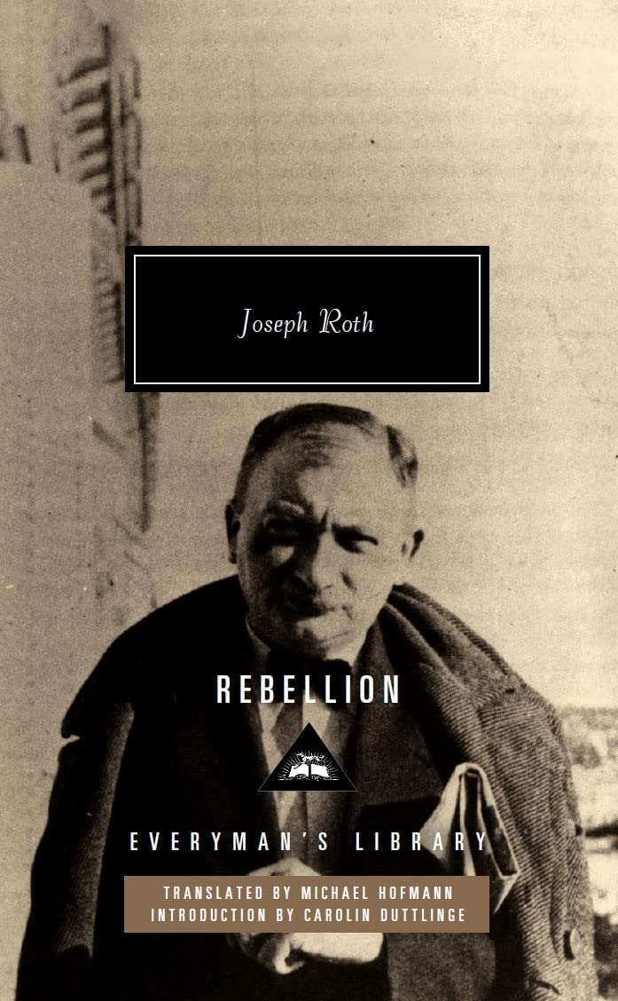 Rebellion by Joseph Roth | Goodreads