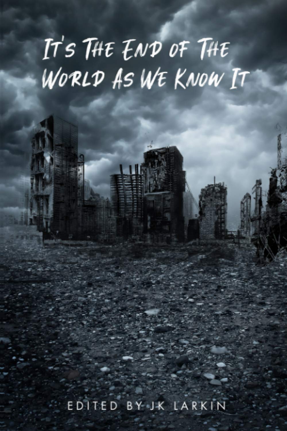 It’s The End Of The World (The Red Penguin Collection) by J.K. Larkin ...