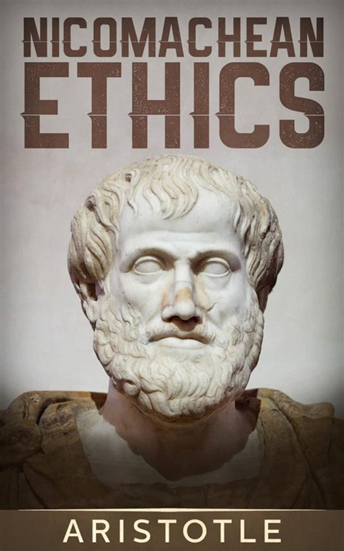 Nicomachean Ethics by Aristotle illustrated by Aristotle | Goodreads