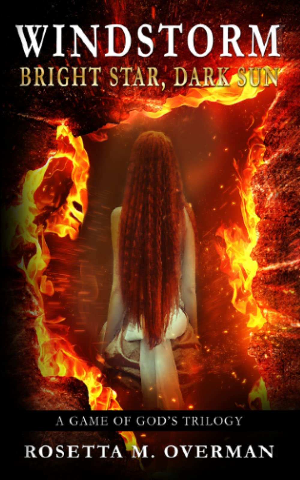 Windstorm: Bright Star, Dark Sun: A Game of Gods Trilogy by Rosetta M ...