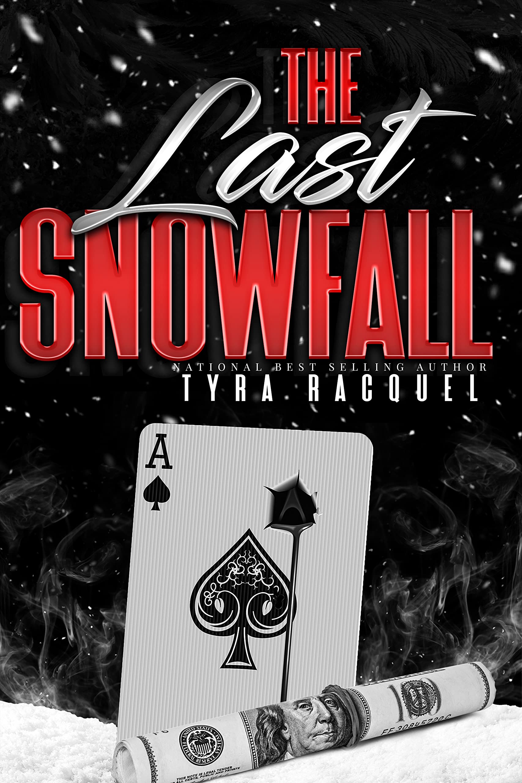 The Last Snowfall (The Banks Family) by Tyra Racquel | Goodreads