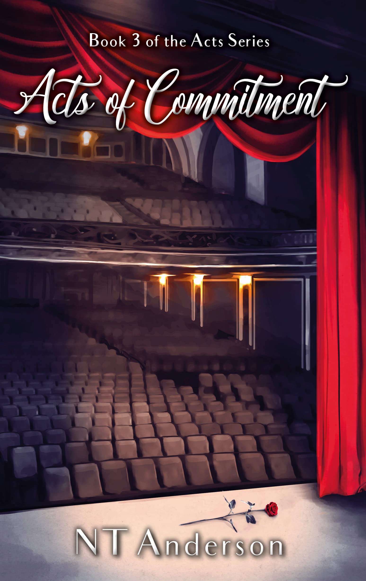 Acts of Commitment (The Acts Series #3) by N.T. Anderson | Goodreads